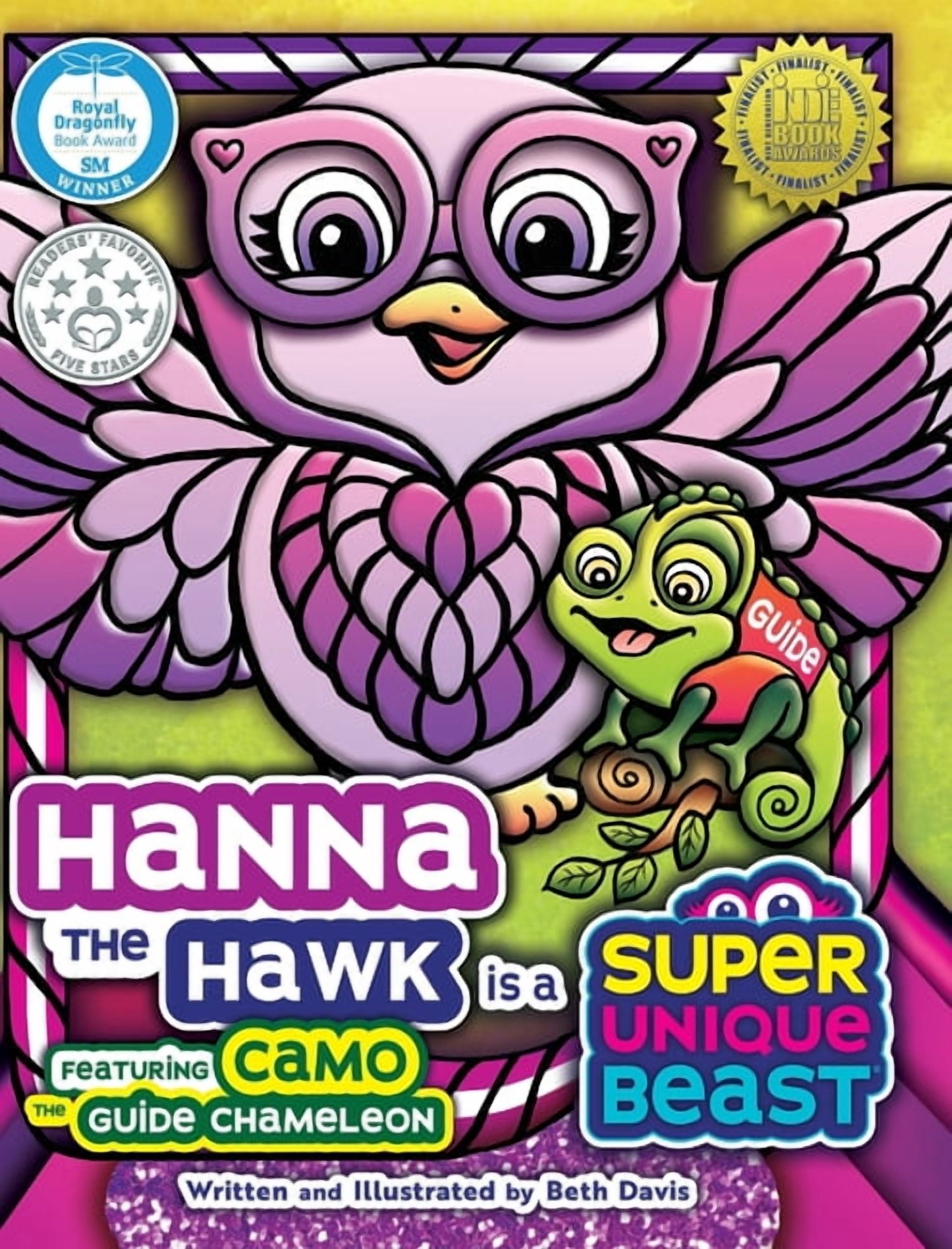 Super Unique Beast Hanna the Hawk Is a Super Unique Beast: An Inspiring ...