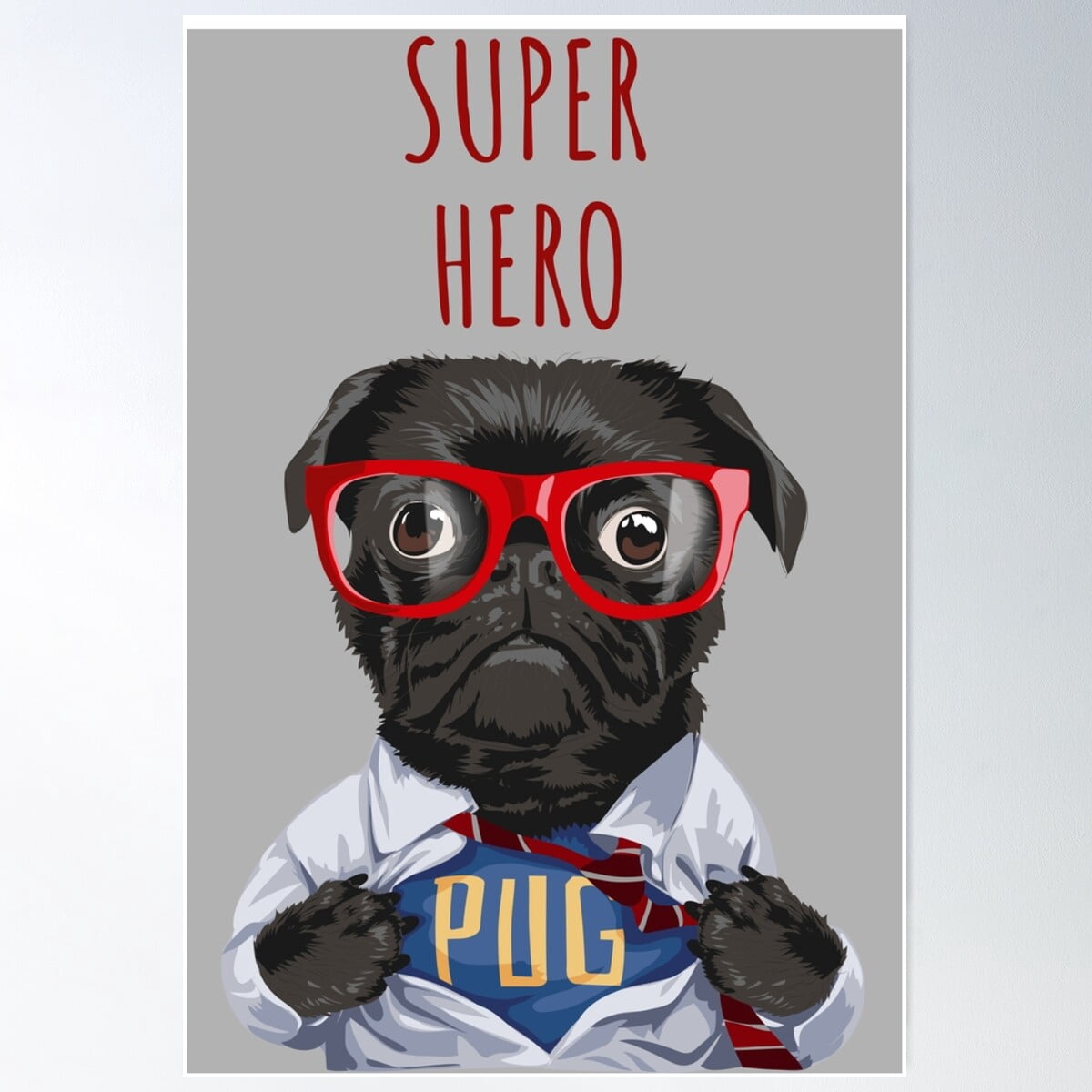 Super hero, super dog, super pug Poster, 8x12 UNFRAMED - Walmart.com