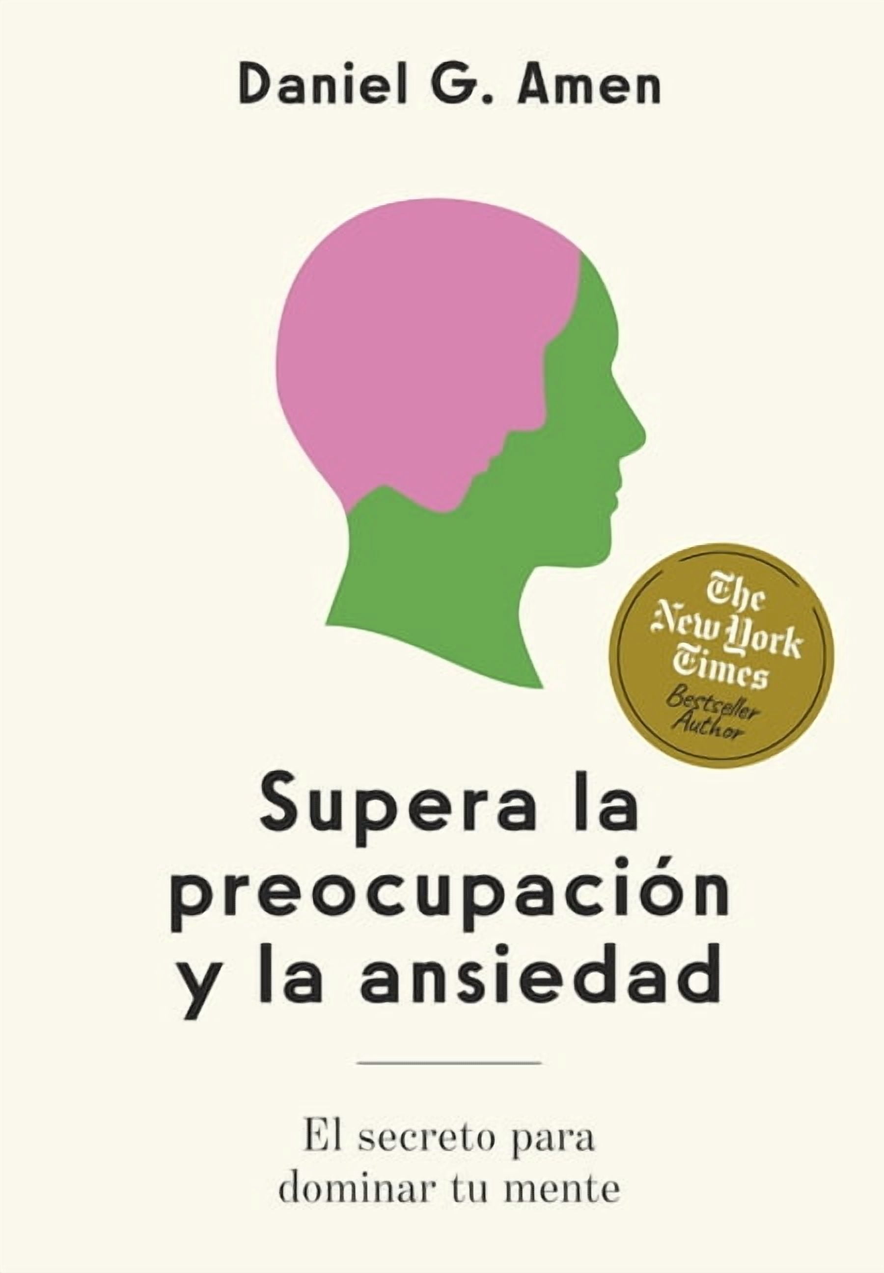 Supera La PreocupaciÃ³n Y La Ansiedad (Conquer Worries and Anxiety ...