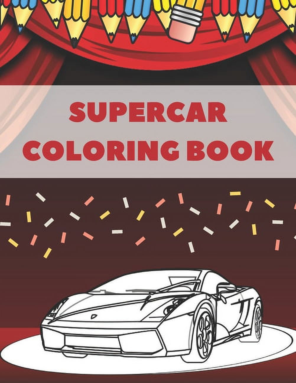 Supercar Coloring Book : Luxury Cars Collection Children Expensive Cool ...