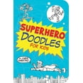 Color Bk-Superhero Doodles for (Paperback) - Walmart.com