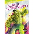 Superhero Science Super Strength, (Hardcover) - Walmart.com