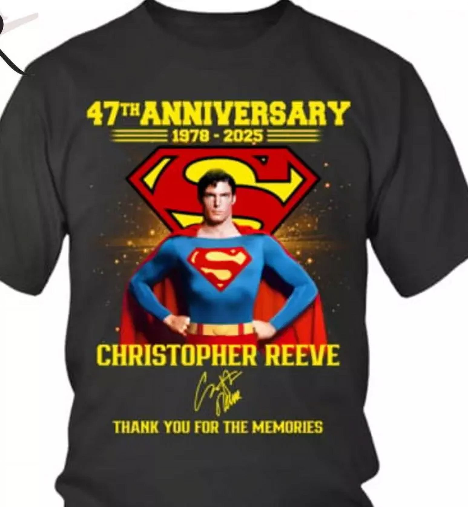 Superman 47th Anniversary T-shirt 1978-2025 Christopher Reeve Thank You ...