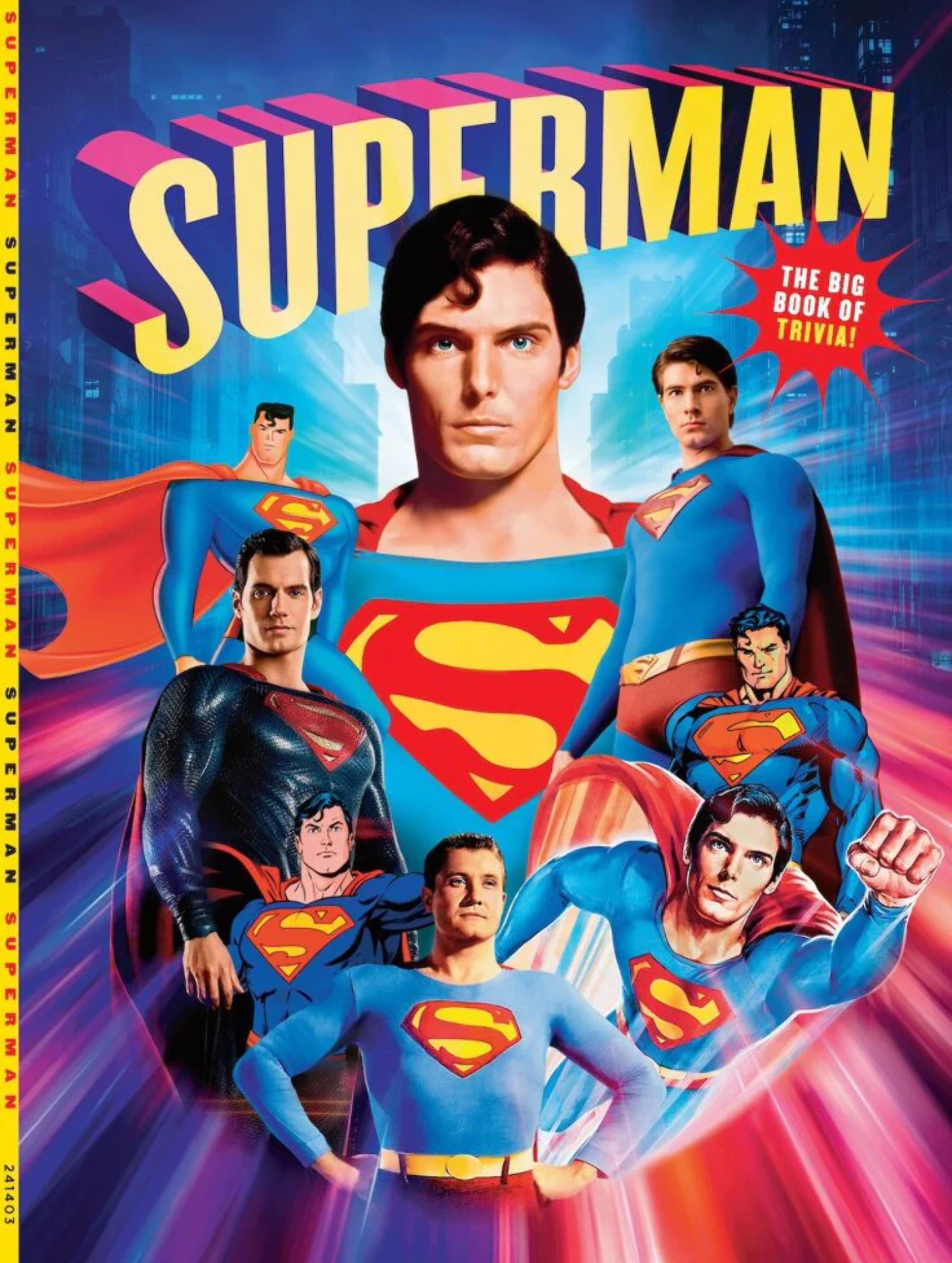 Superman - Big Book Of Trivia: Comics, Cartoons, TV Series, Movies ...