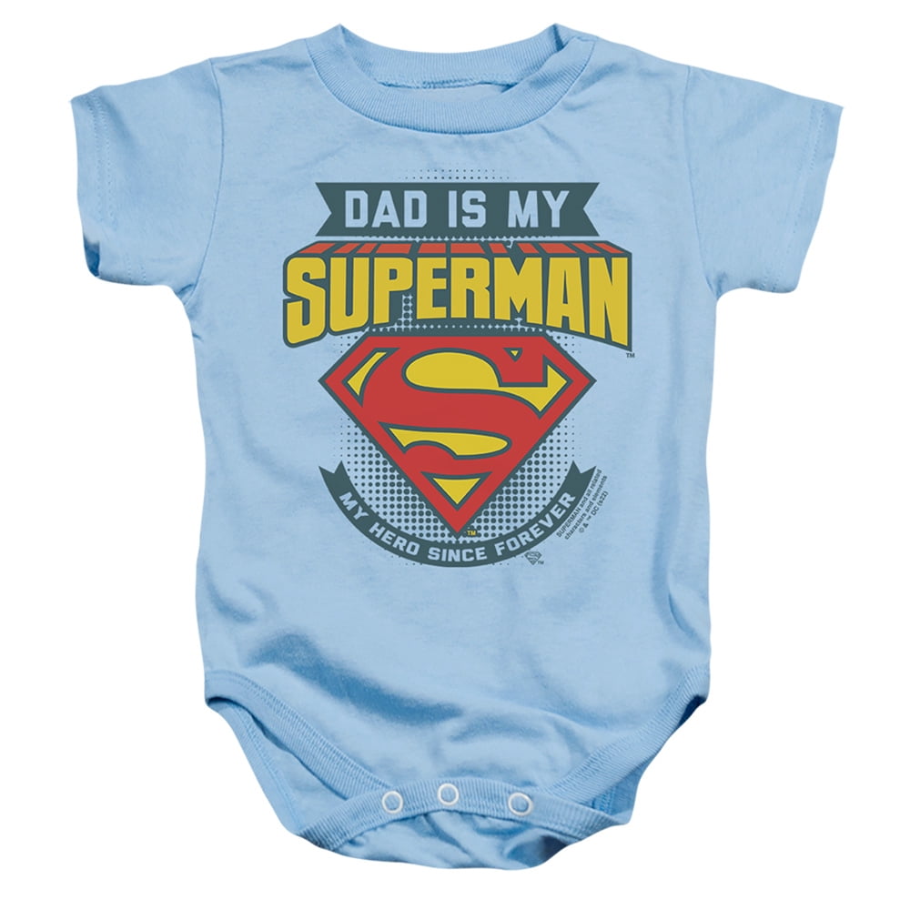 Superman Dad Is My Unisex Infant Snap Suit for Baby (6 Months) Light ...