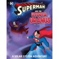 Superman and the Utopia on Uranus: A Solar System Adventure - Walmart.com