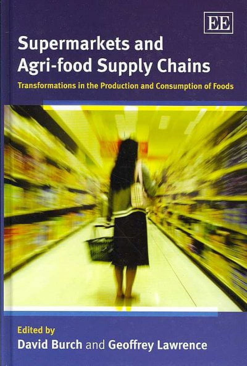 Supermarkets and Agri-food Supply Chains : Transformations in the ...