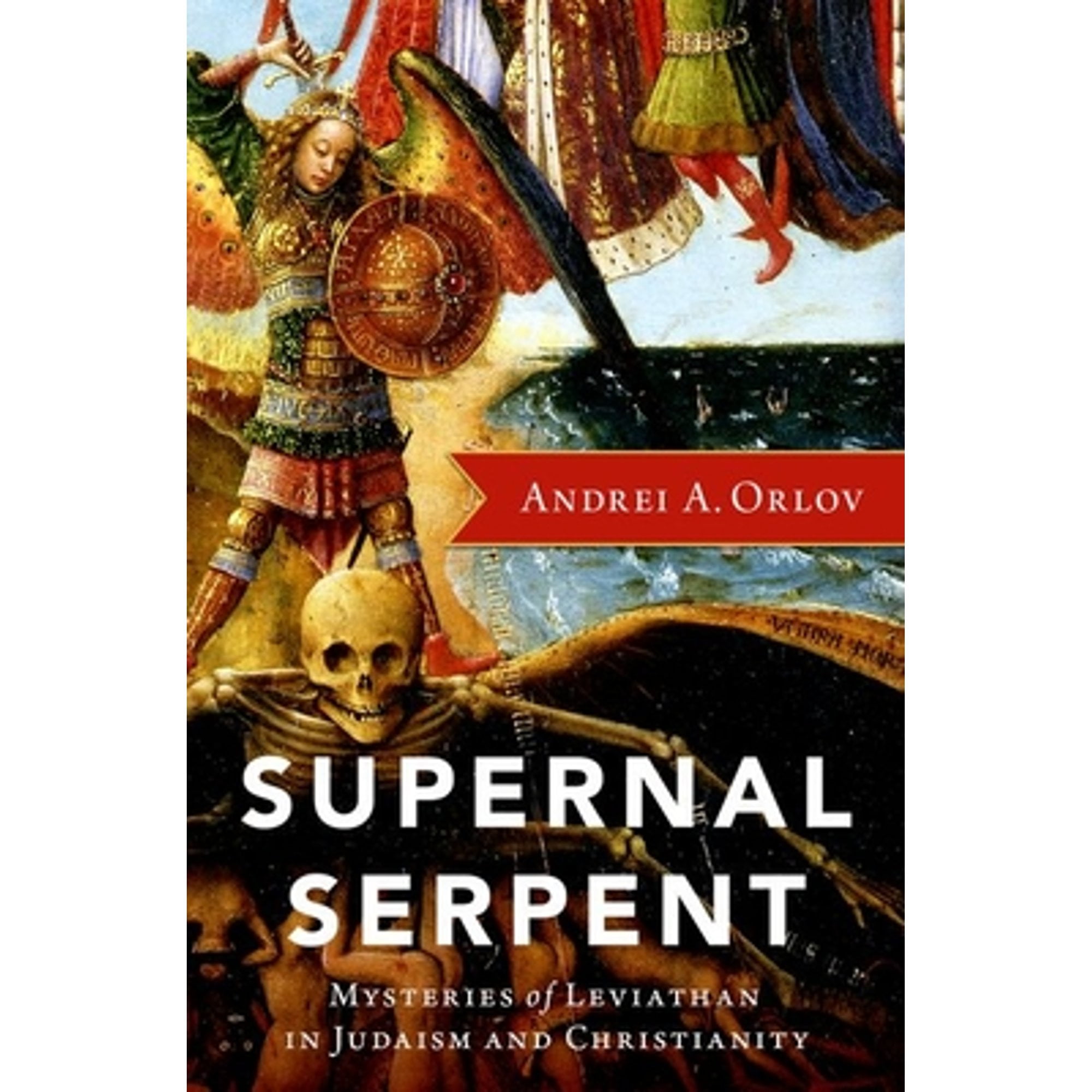 Pre-Owned Supernal Serpent: Mysteries of Leviathan in Judaism and Christianity (Hardcover ...