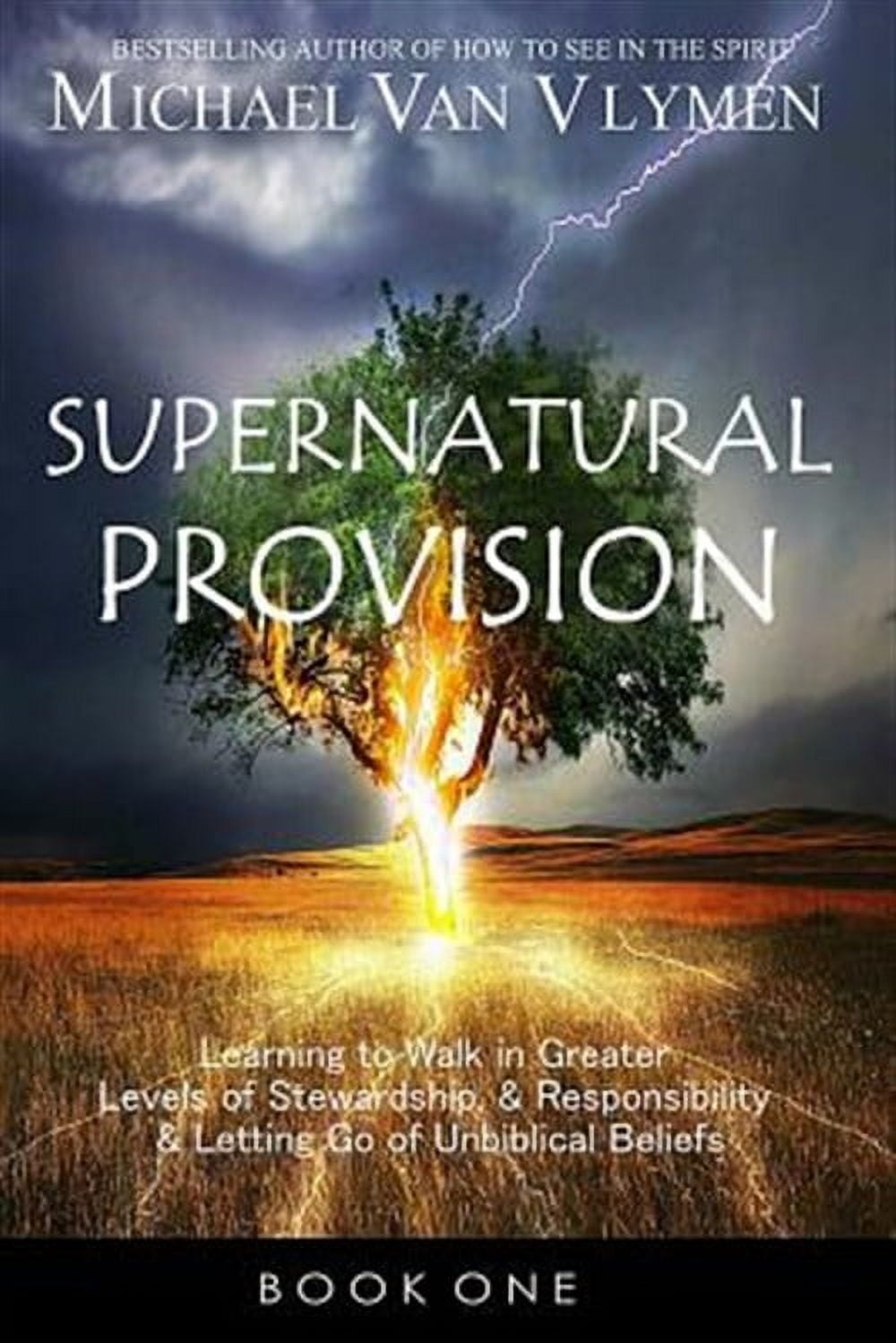 Supernatural Provision: Learning to Walk in Greater Levels of ...
