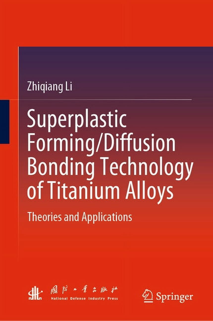 Superplastic Forming/Diffusion Bonding Technology of Titanium Alloys ...