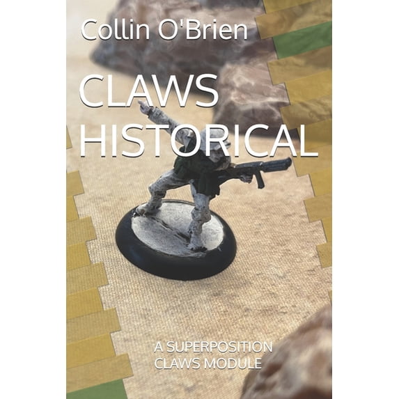 Superposition: A Chess-Like Adaptive War Claws Historical: A ...