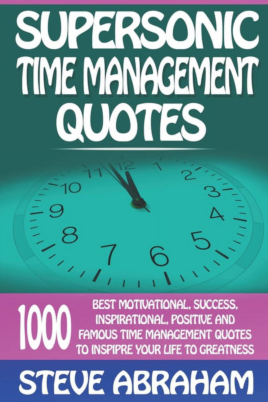 Supersonic Quotes: Supersonic Time Management Quotes : 1000 Best ...