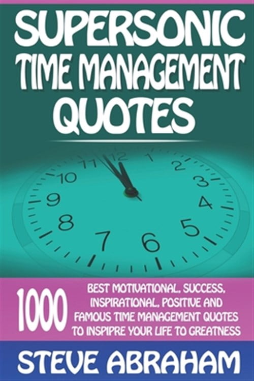 Supersonic Quotes: Supersonic Time Management Quotes: 1000 Best ...