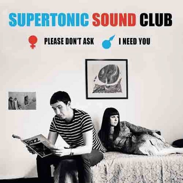 Supertonic Sound Club - Please Don't Ask / I Need You - Music ...