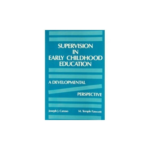 Pre-Owned Supervision in Early Childhood Education: A Developmental ...