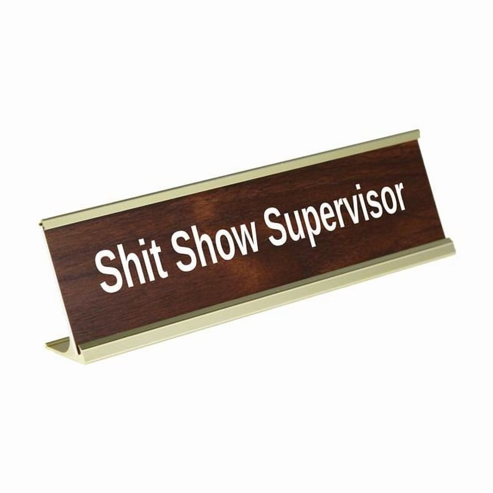 Supervisor Desk Sign - Ideal Office Decor or Gag Gift - Walmart.com