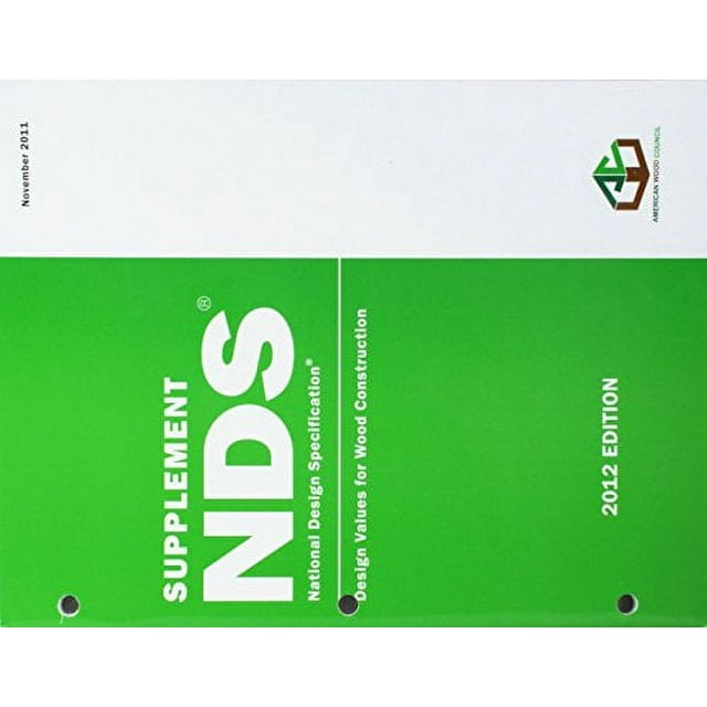 Pre-Owned Supplement NDS National Design Specification. Design Values for Wood Construction ...