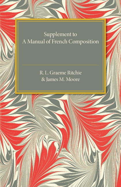 Supplement to A Manual of French Composition, (Paperback) - Walmart.com