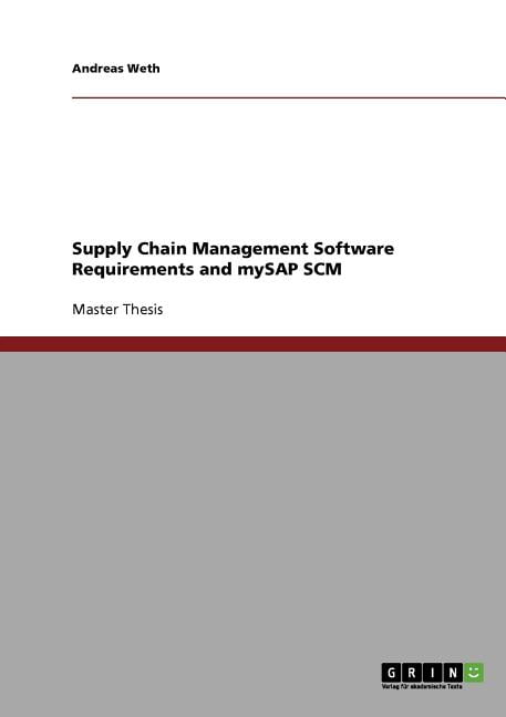 Supply Chain Management Software Requirements and mySAP SCM (Paperback ...