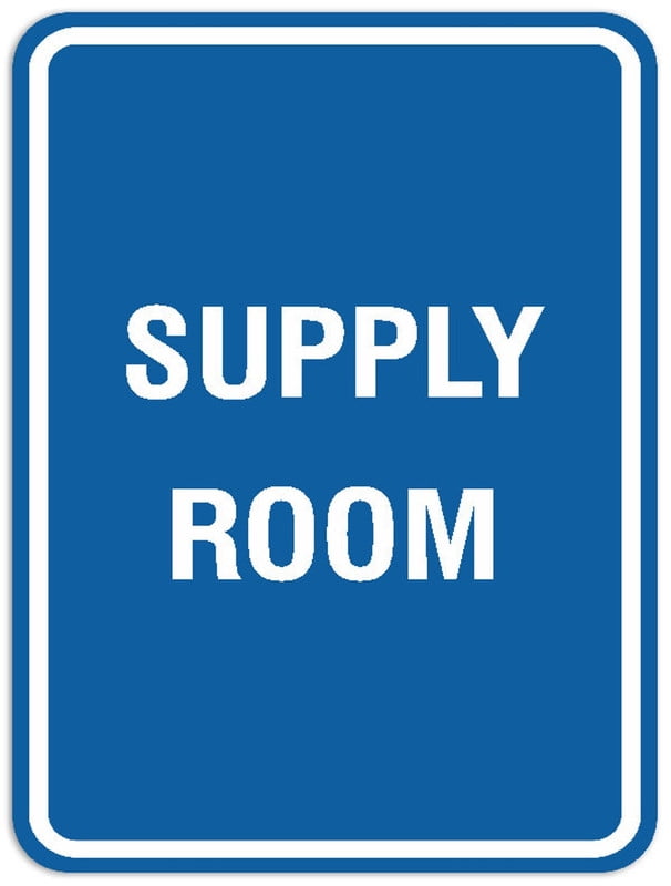 Supply Room Sign Aluminum 8X12 Inch Uv Ink Printed For House And ...