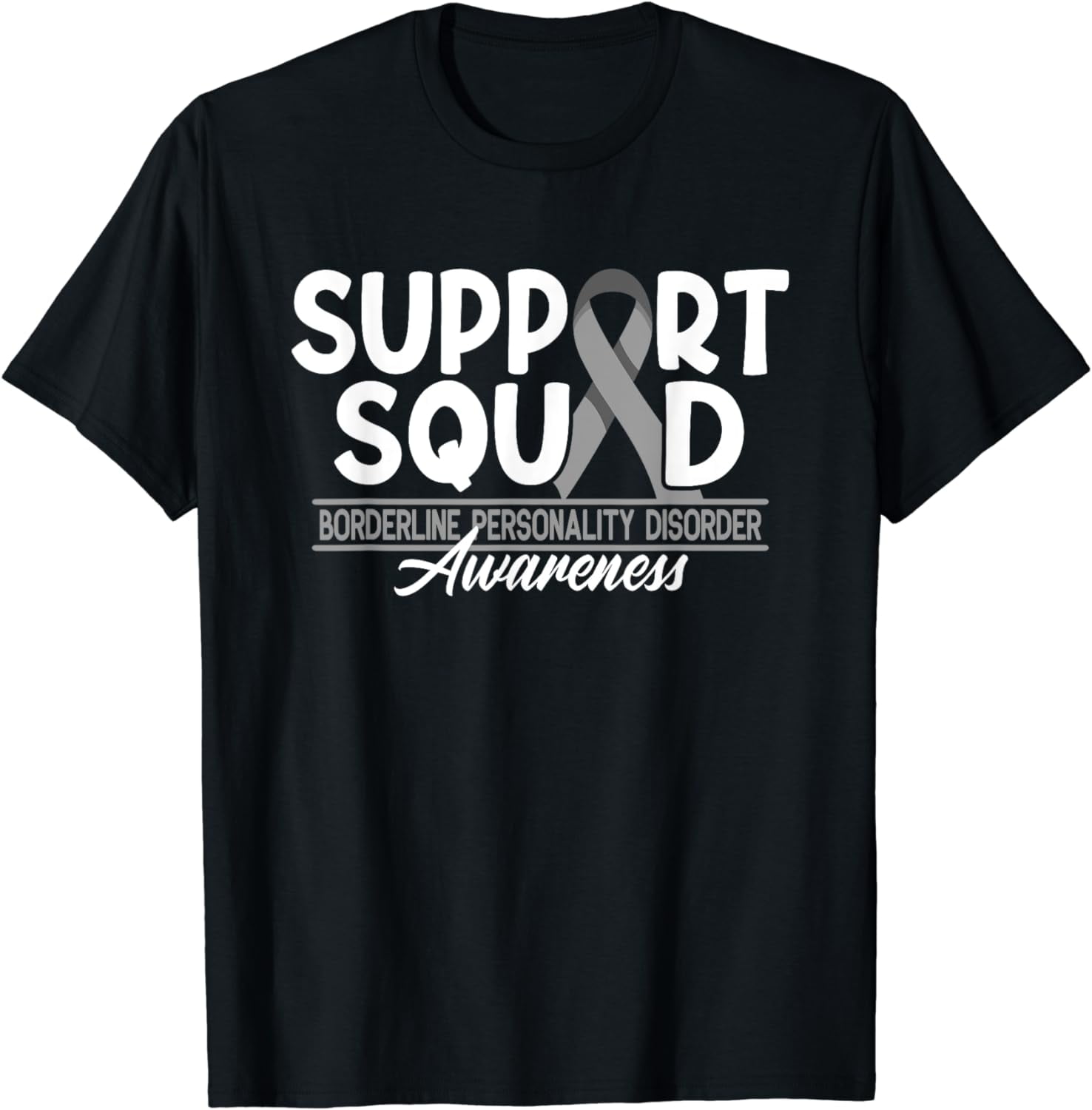 Support Awareness Squad I Borderline Personality Disorder T-Shirt ...