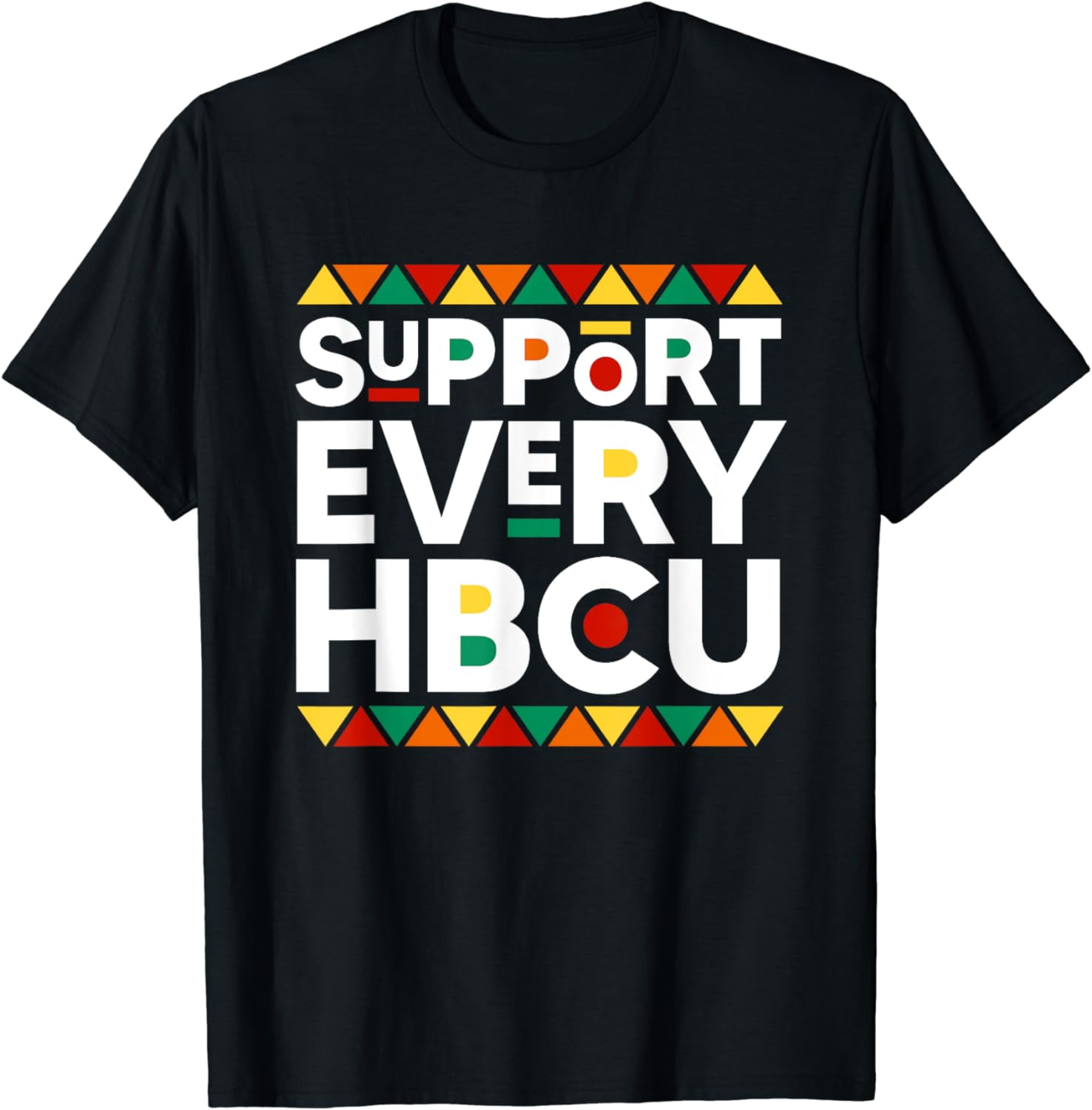 Support Every HBCU Historical Black College Alumni T-Shirt - Walmart.com