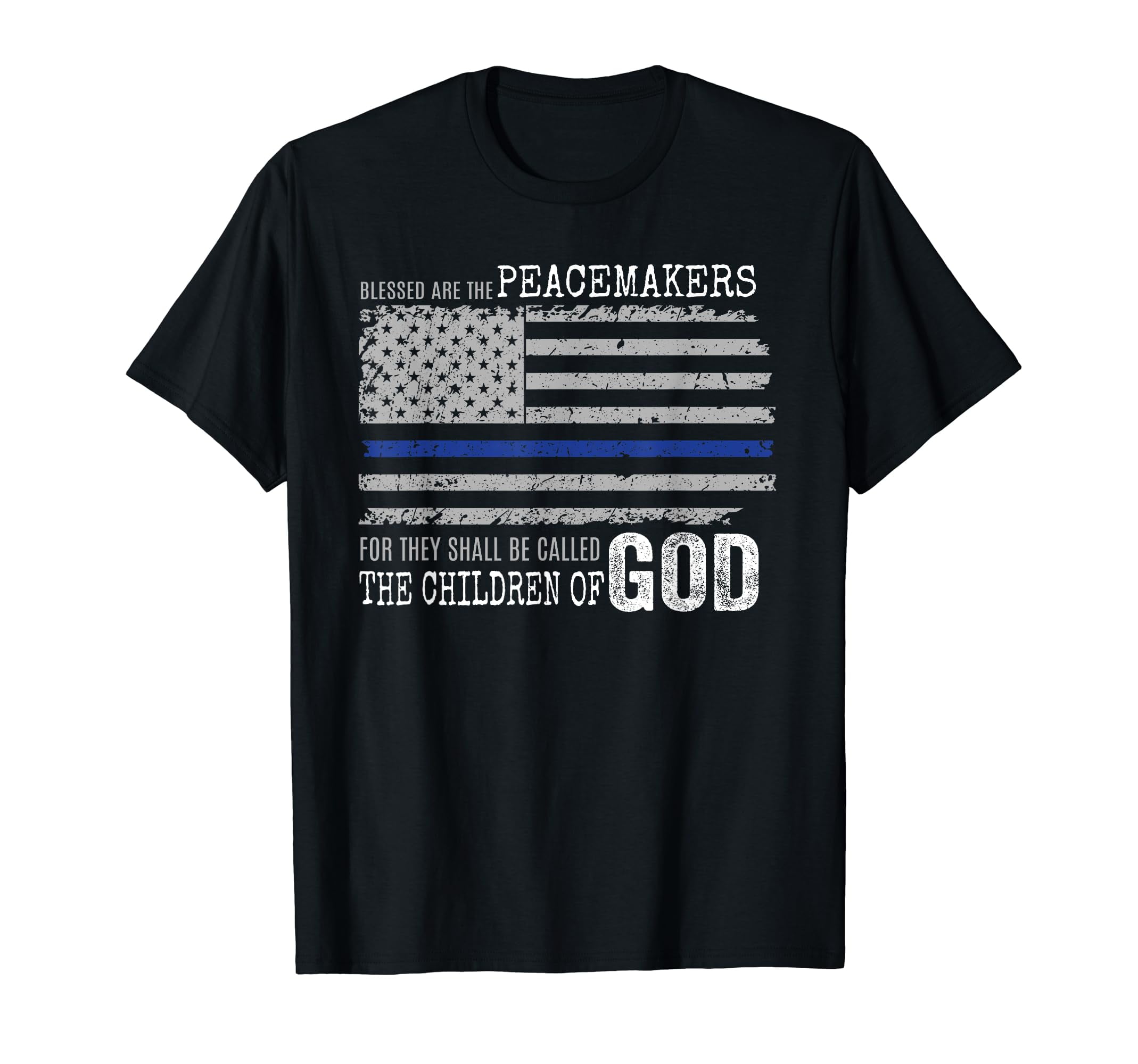 Support Police Thin Blue Line Distressed Flag Bible Verse T-Shirt ...