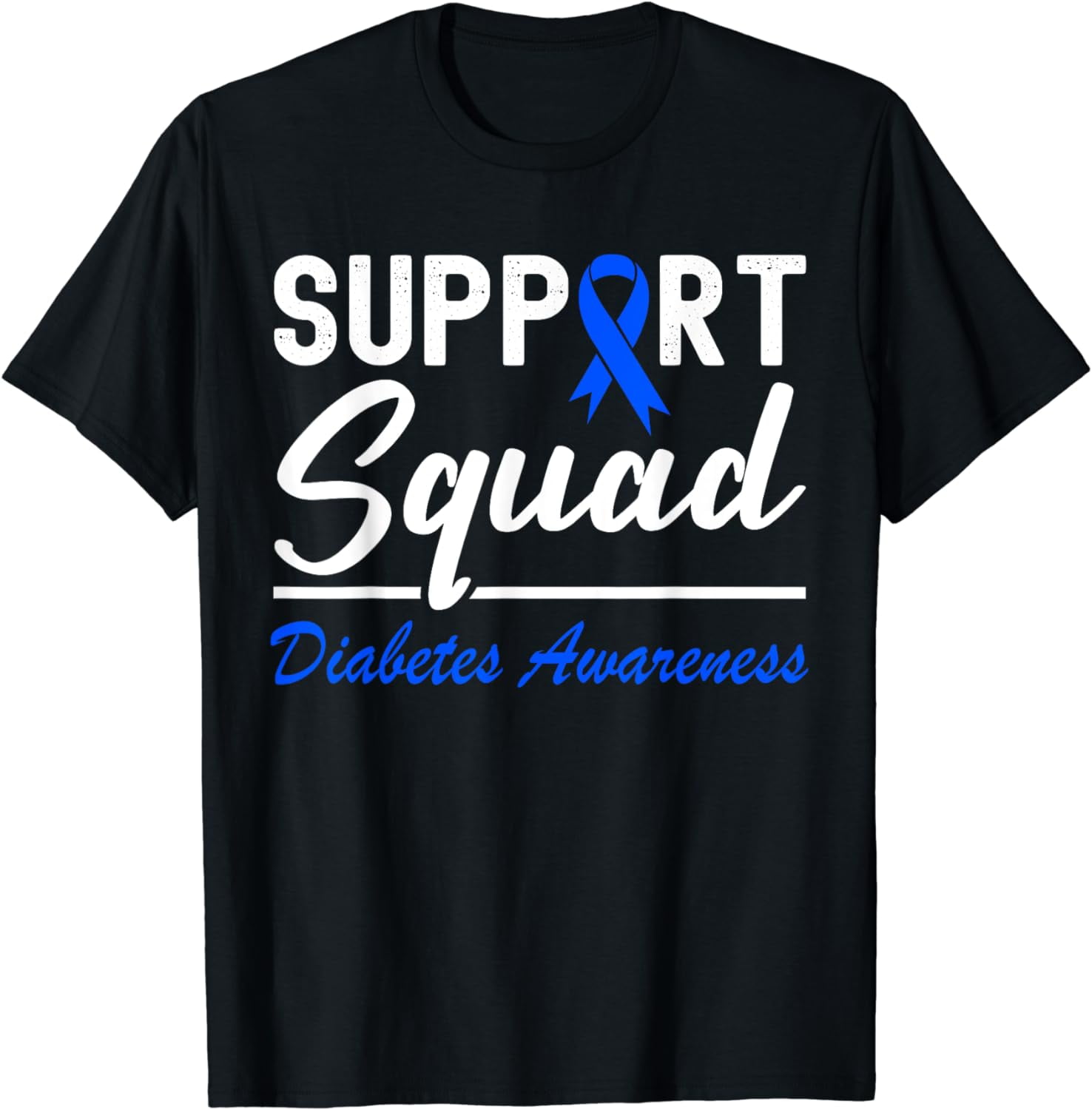 Support Squad Diabetic Month Blue Ribbon Diabetes Awareness T-Shirt ...