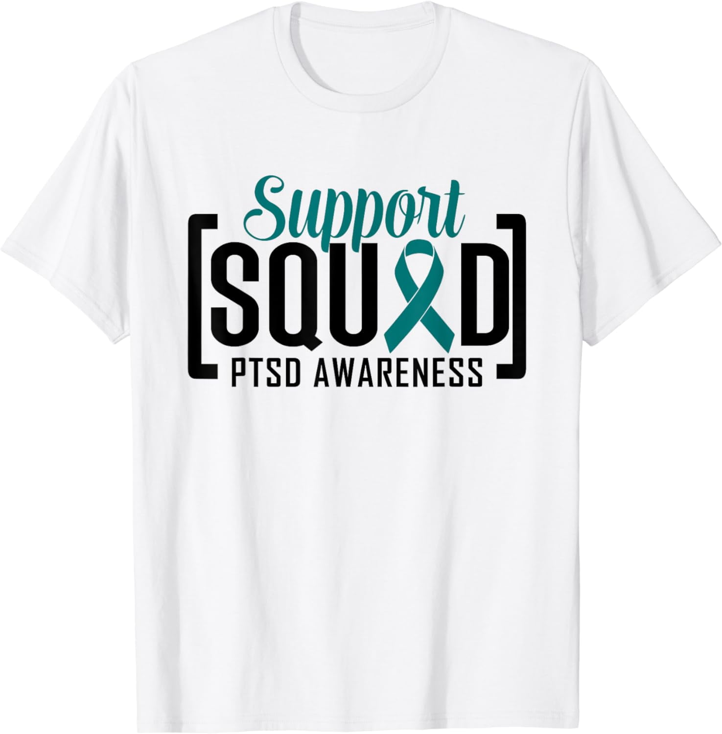 Support Squad Teal Ribbon PTSD Awareness Women Men T-Shirt - Walmart.com