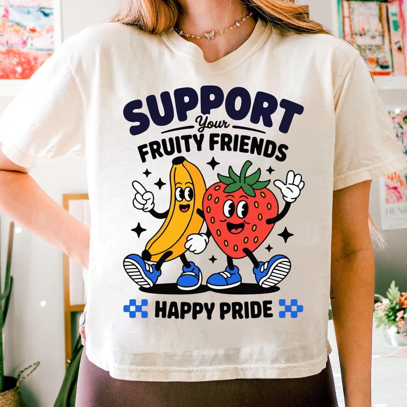 Support Your Fruity Friends Sublimation Design - Fruits Lgbt Pride Month Look - Banana and ...