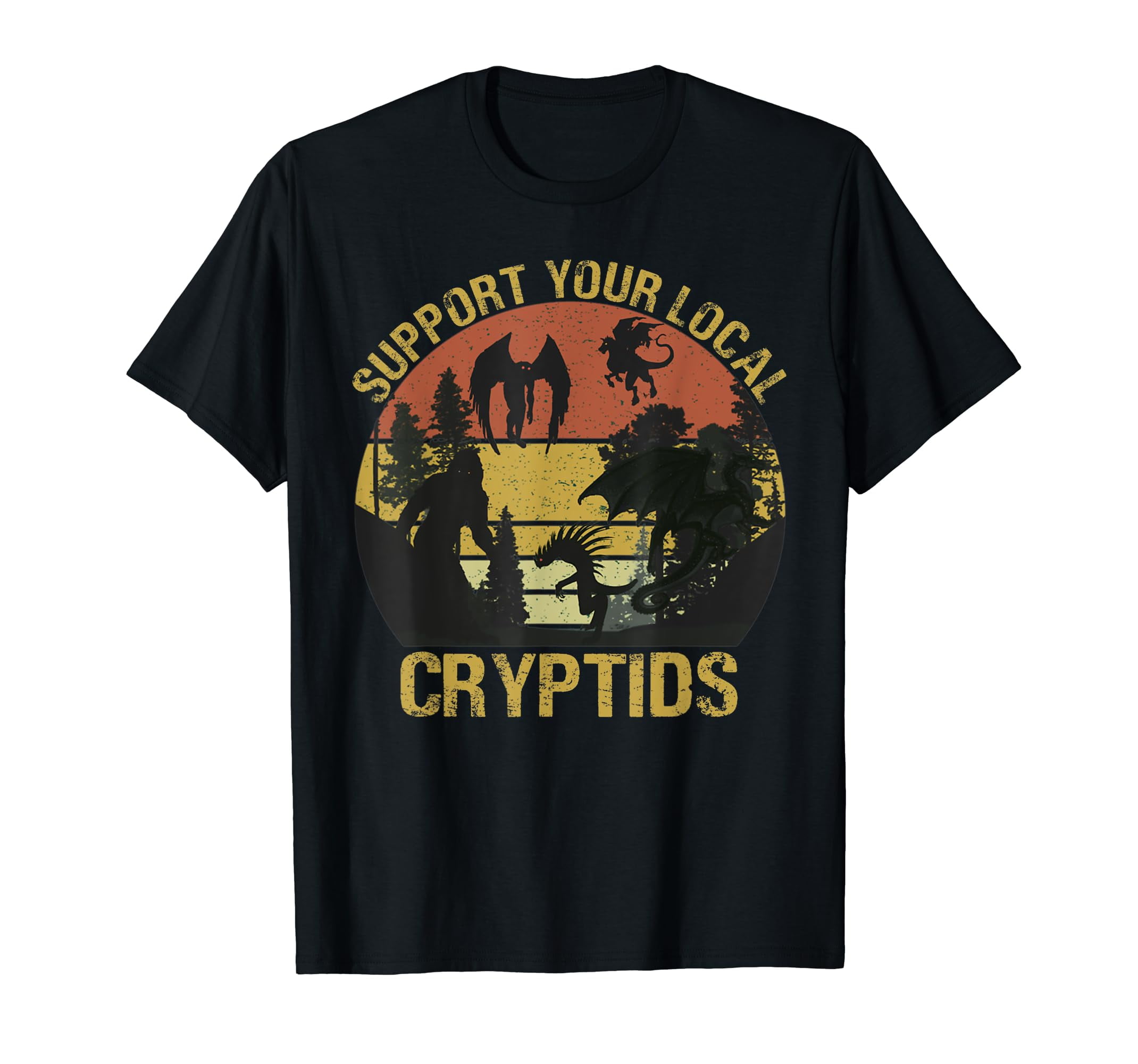 Support Your Local Cryptid Meme Cryptozoology Funny T-Shirt - Walmart.com