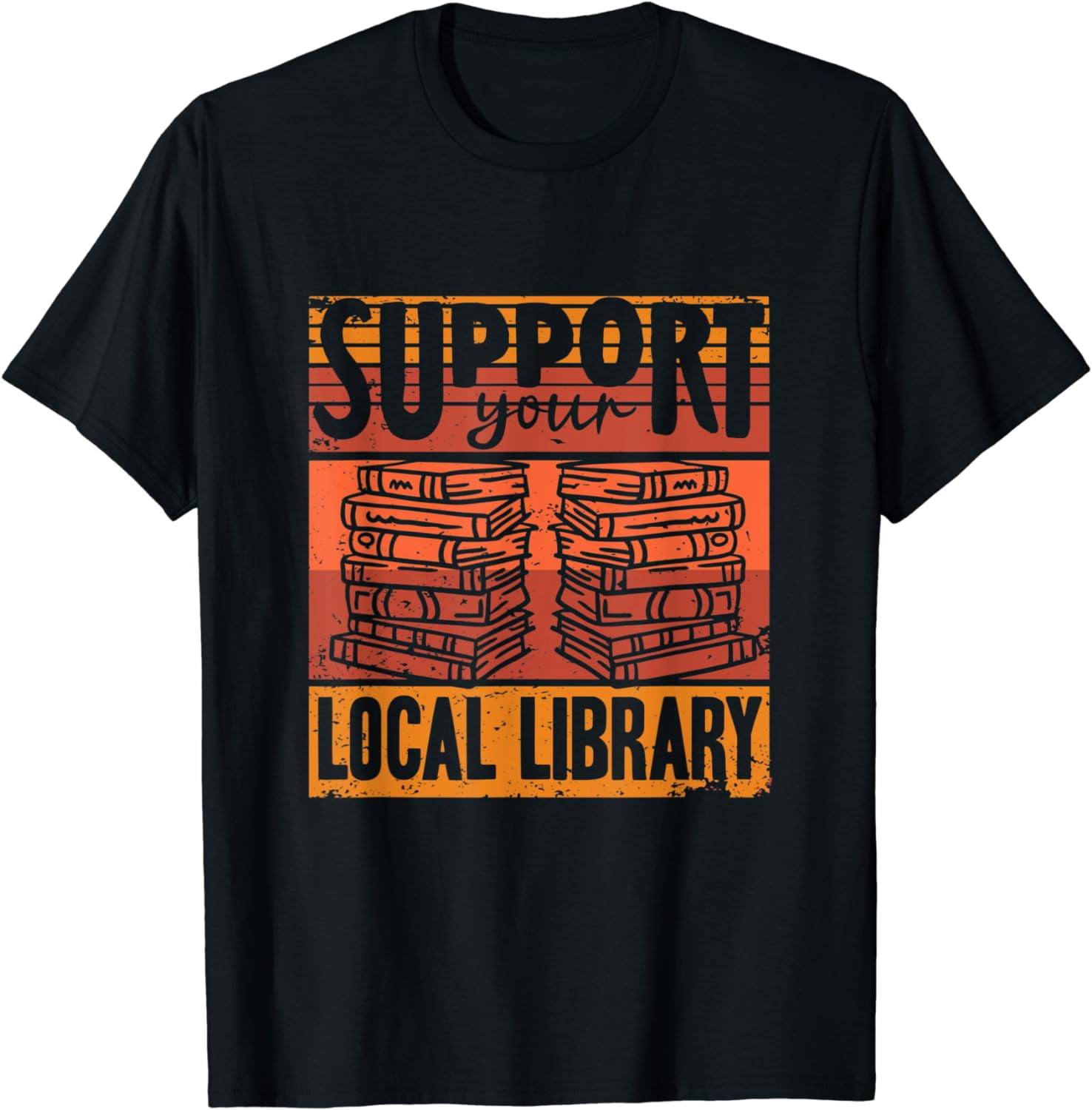 Support Your Local Library - Cute Bookworm Reader T-Shirt - Walmart.com