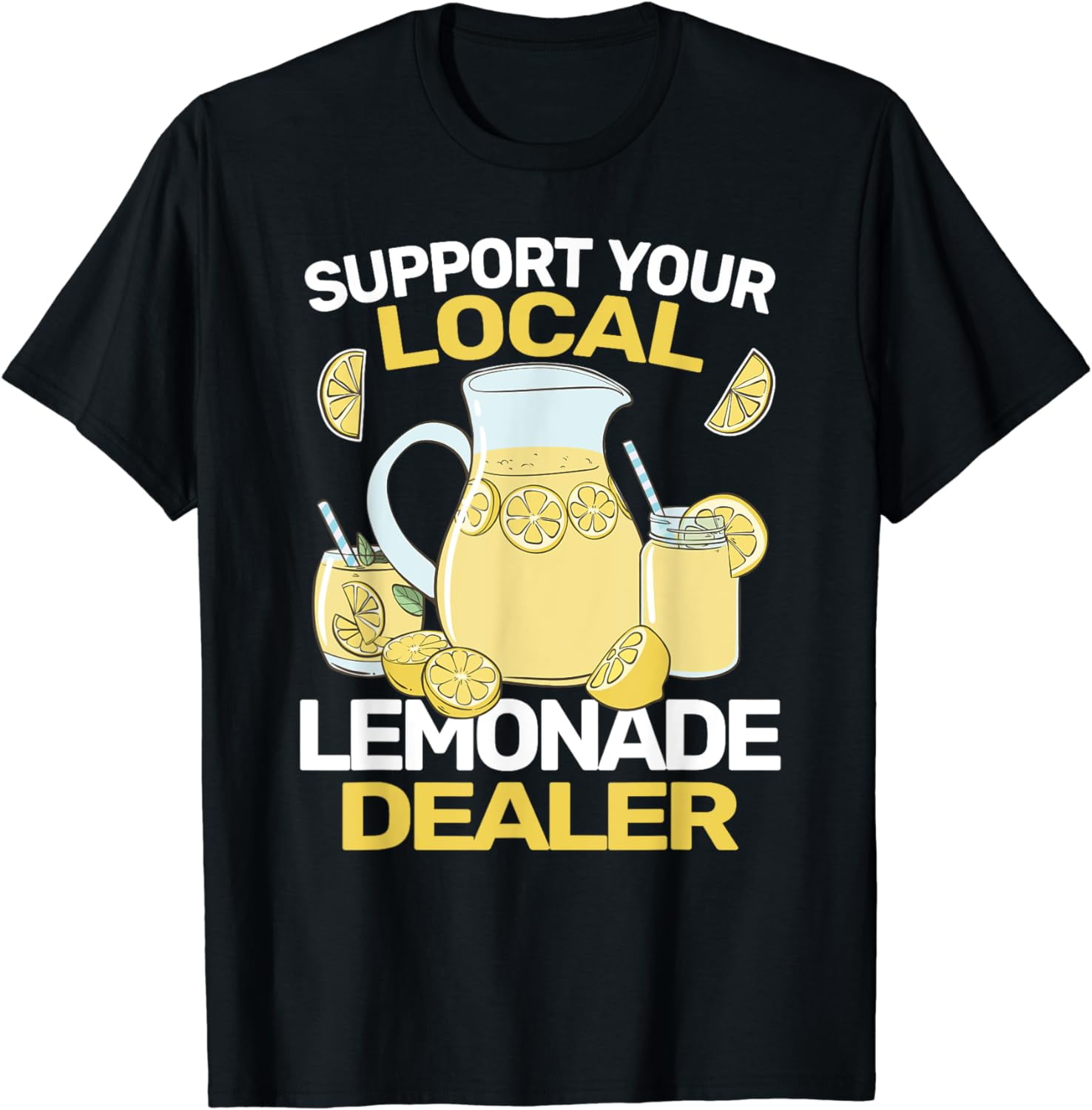Support Your Local lemonade Dealer youth funny lemon juice T-Shirt ...