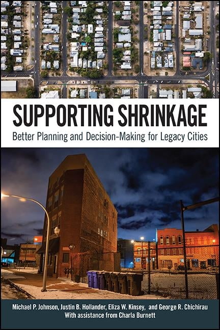 Supporting Shrinkage: Better Planning and Decision-Making for Legacy ...