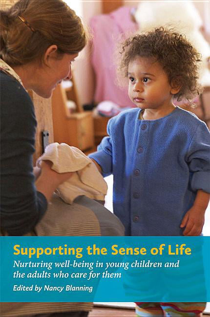 Supporting the Sense of Lifesupporting the Sense of Life : Nurturing ...
