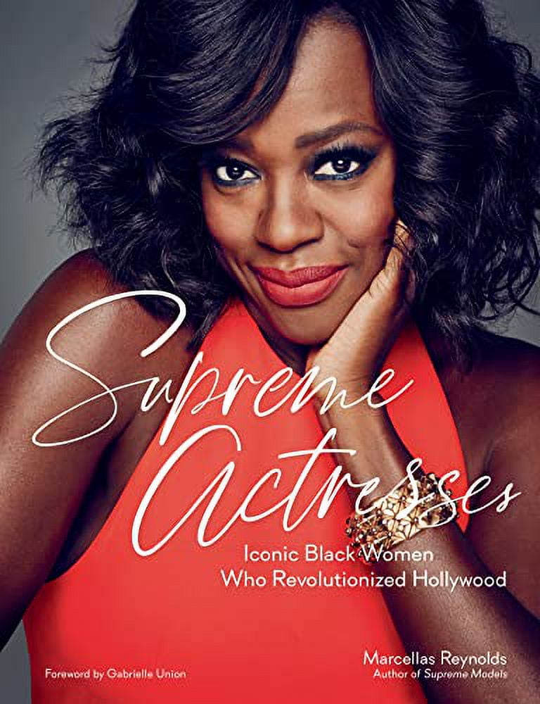 Pre-Owned Supreme Actresses: Iconic Black Women Who Revolutionized Hollywood Hardcover - Walmart.com