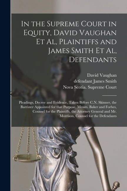 In the Supreme Court in Equity, David Vaughan Et Al, Plaintiffs and ...