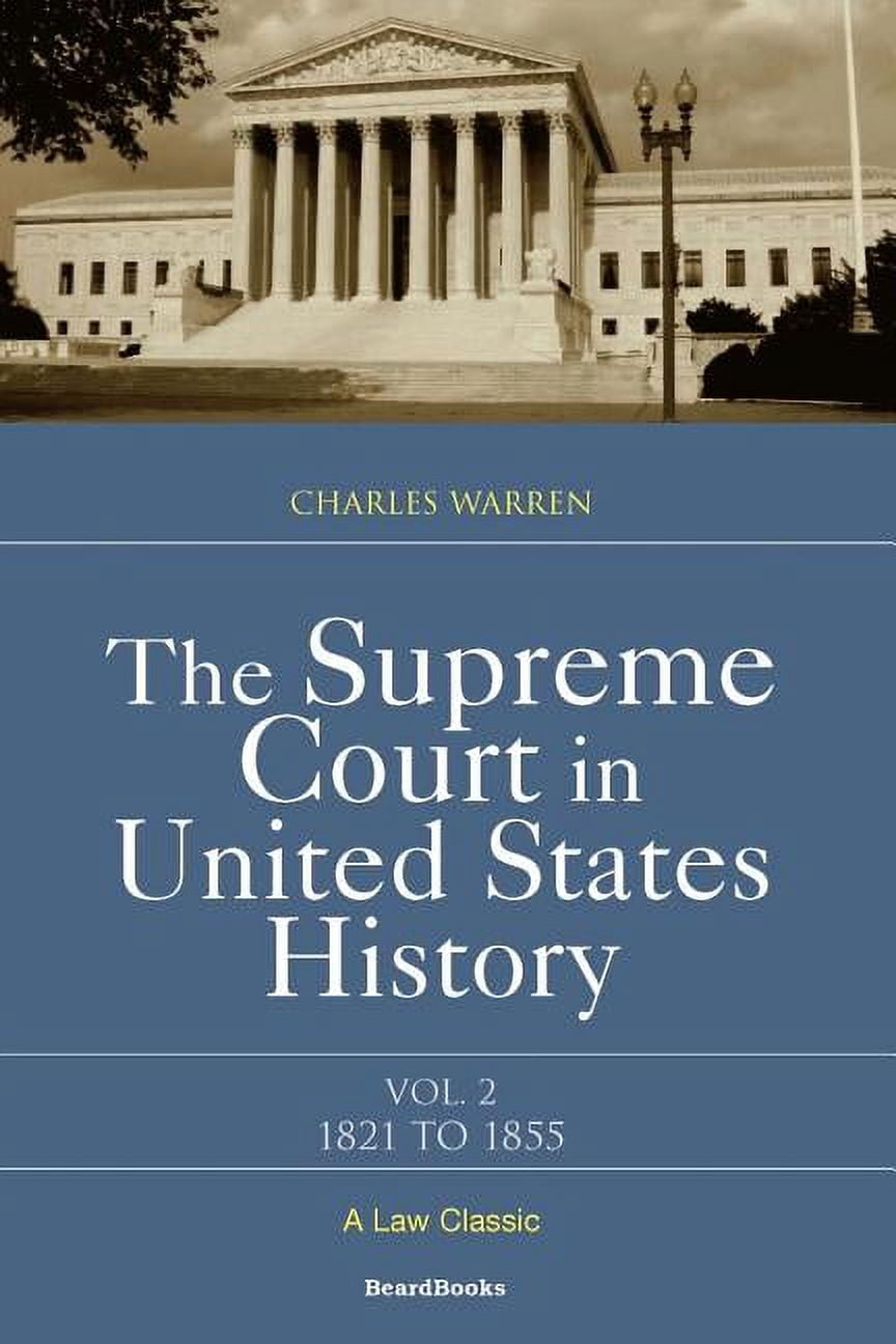 Supreme Court in United States History : 1821-1855 - Walmart.com