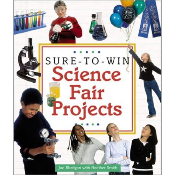 Pre-Owned Sure-To-Win Science Fair Projects (Hardcover) 1579902383 ...