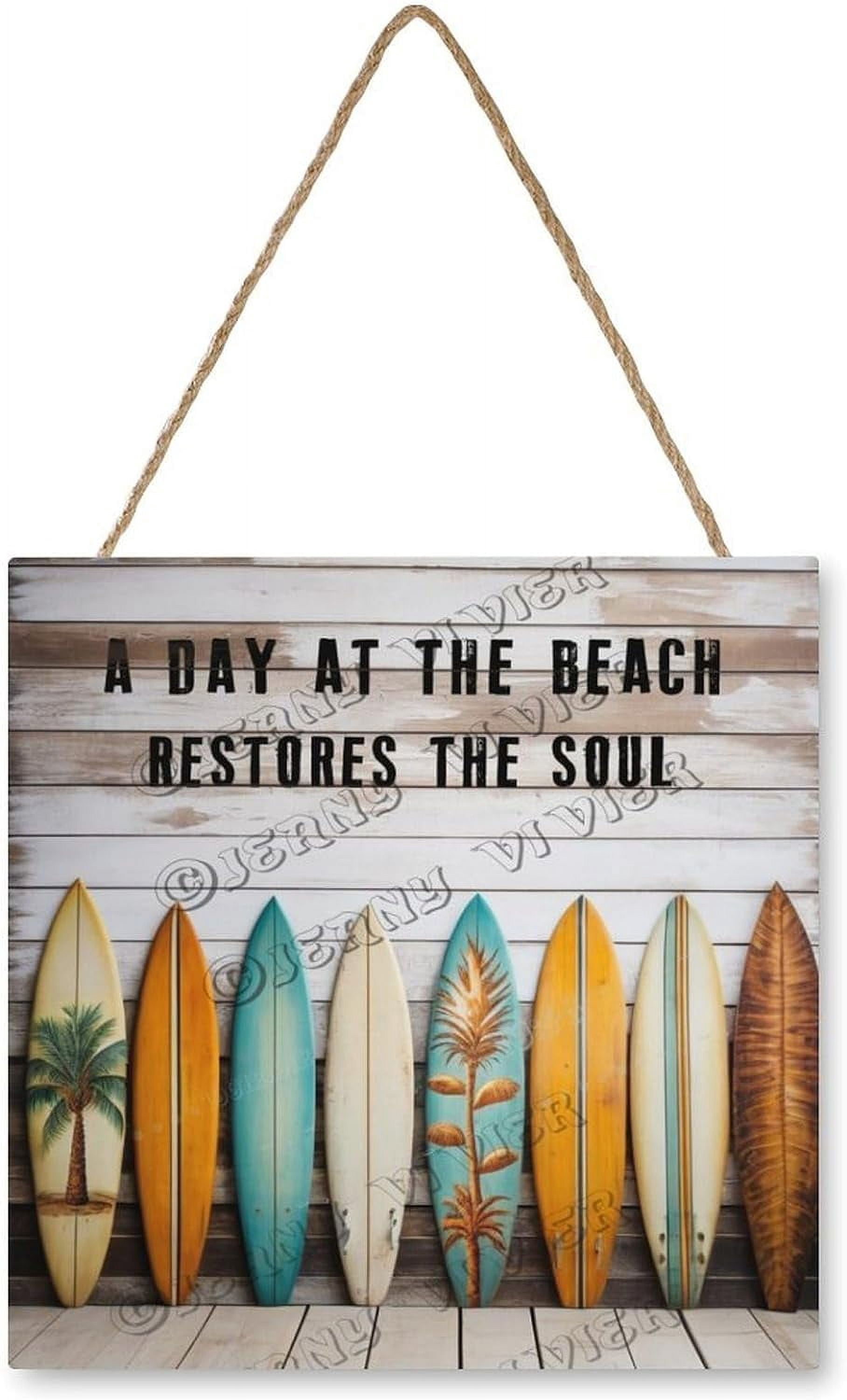 Surf Board A Day At The Beach Restores The Soul Wooden Sign MDF Hanging ...