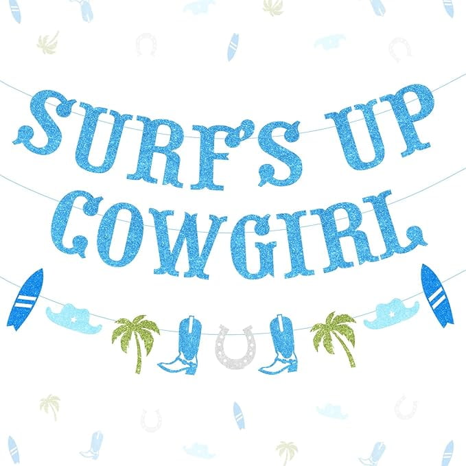 Surf's Up Cowgirl Banner Coastal Cowgirl Bachelorette Party Decorations ...