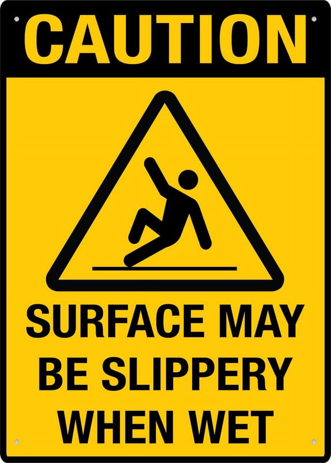 Surface May Be Slippery When Wet Sign 8"X12" Rust Free Aluminum Signs ...