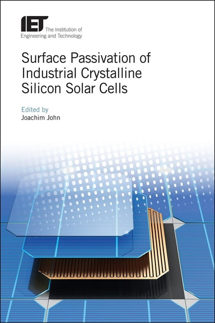 Surface Passivation of Industrial Crystalline Silicon Solar Cells - Walmart.com