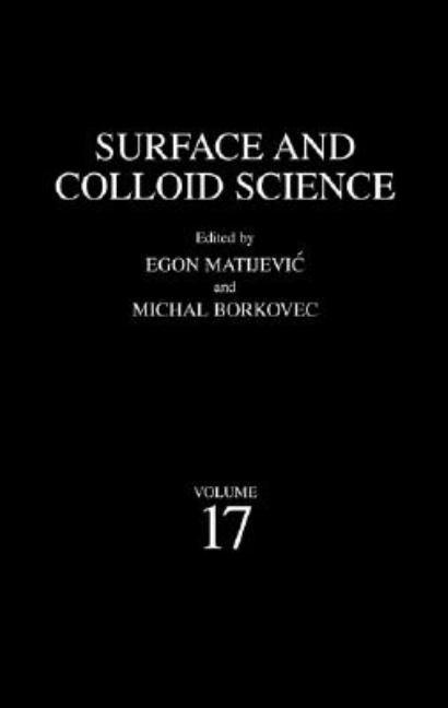 Surface and Colloid Science Surface and Colloid Science, Book 17 ...