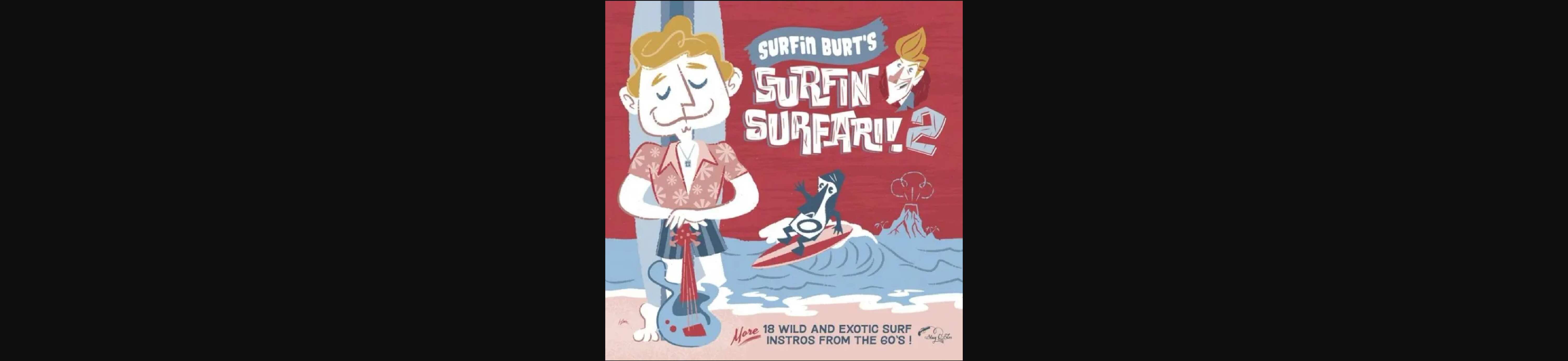 Various Artists Surfin Burt's Surfin Surfari!: More 18 Wild and Exotic Surf Inst (Vinyl Record ...