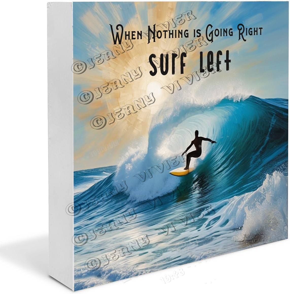 Surfing When Nothing Is Going Right Surf Left Wooden Box Sign Surfing ...