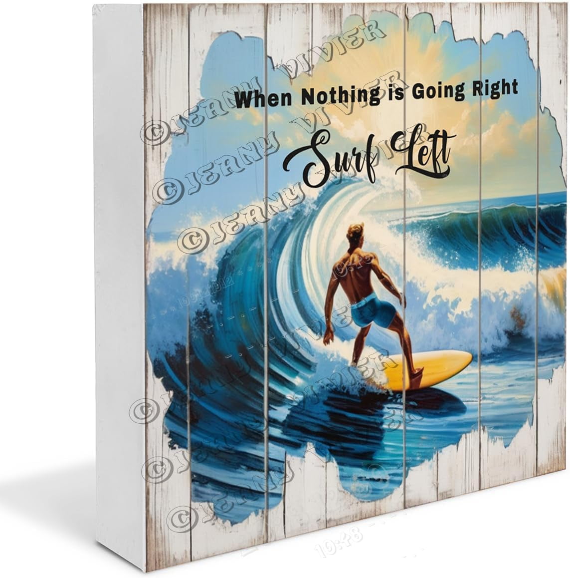 Surfing When Nothing Is Going Right Surf Left Wooden Box Sign Surfing ...