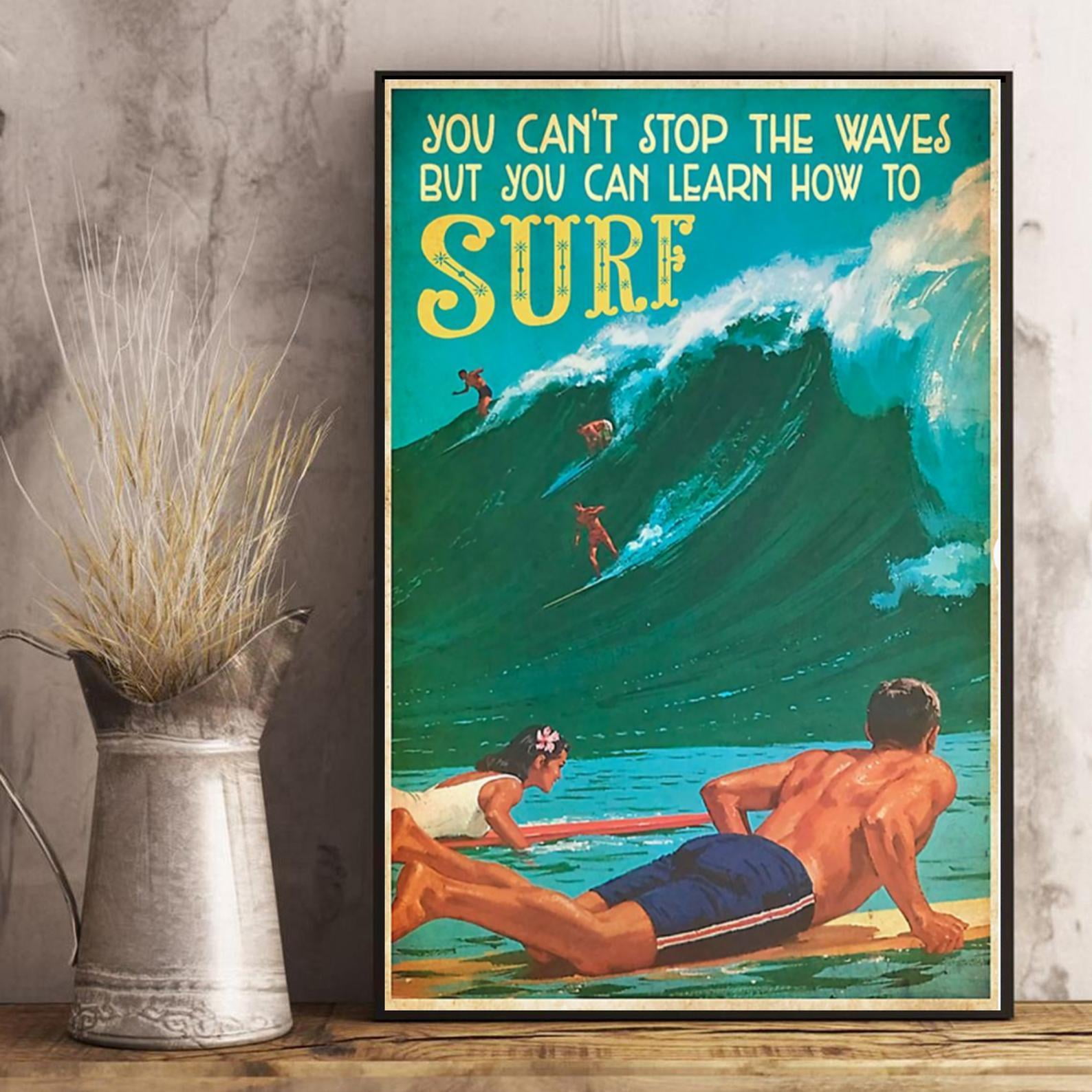 Surfing You Can'T Stop The Waves Vintage Satin Poster Wall Art Decor 24 ...