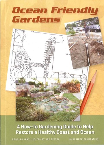 Pre-Owned Ocean Friendly Gardens: A How-To Gardening Guide to Help ...
