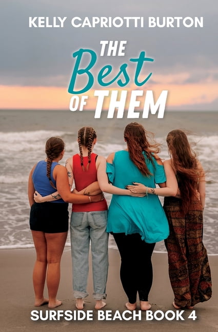 Surfside Beach The Best of Them: Surfside Beach Book 4, Book 4 ...